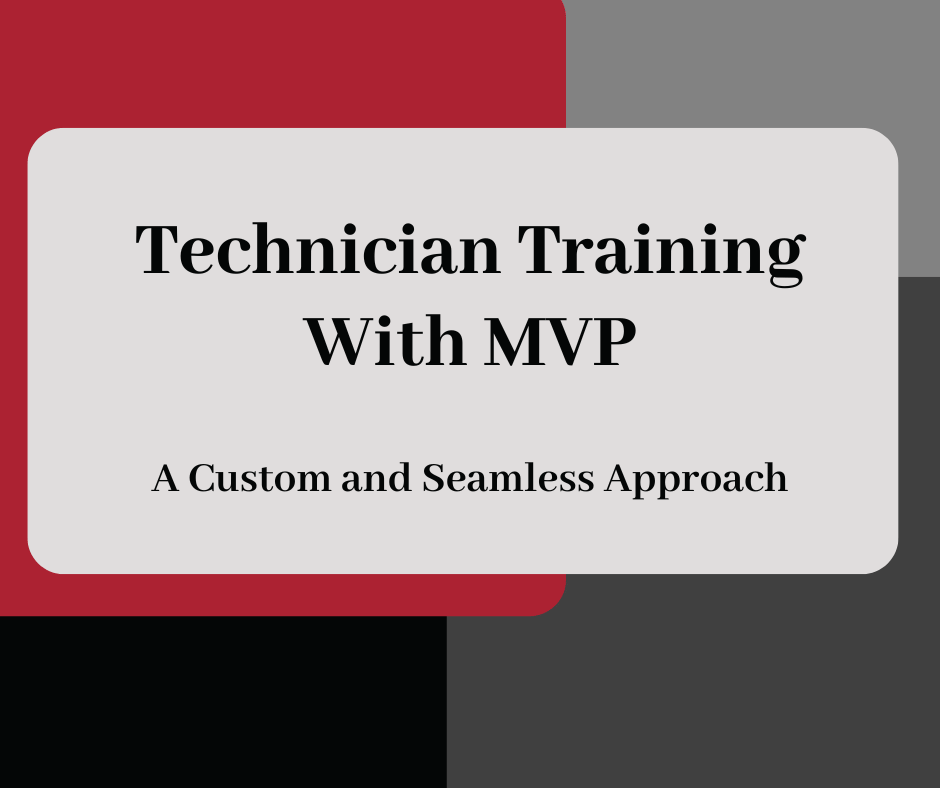 Technician Training with MVP: A Custom and Seamless Approach - mvpatm.com